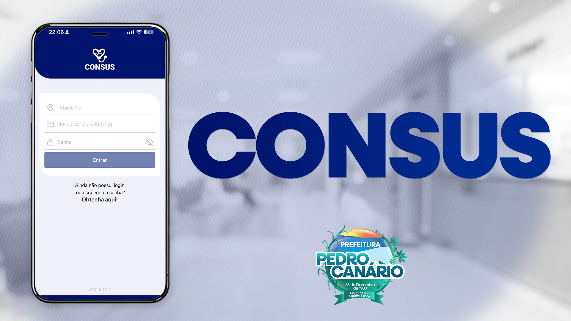 Pedro Canário lança aplicativo CONSUS para facilitar o acesso à Saúde